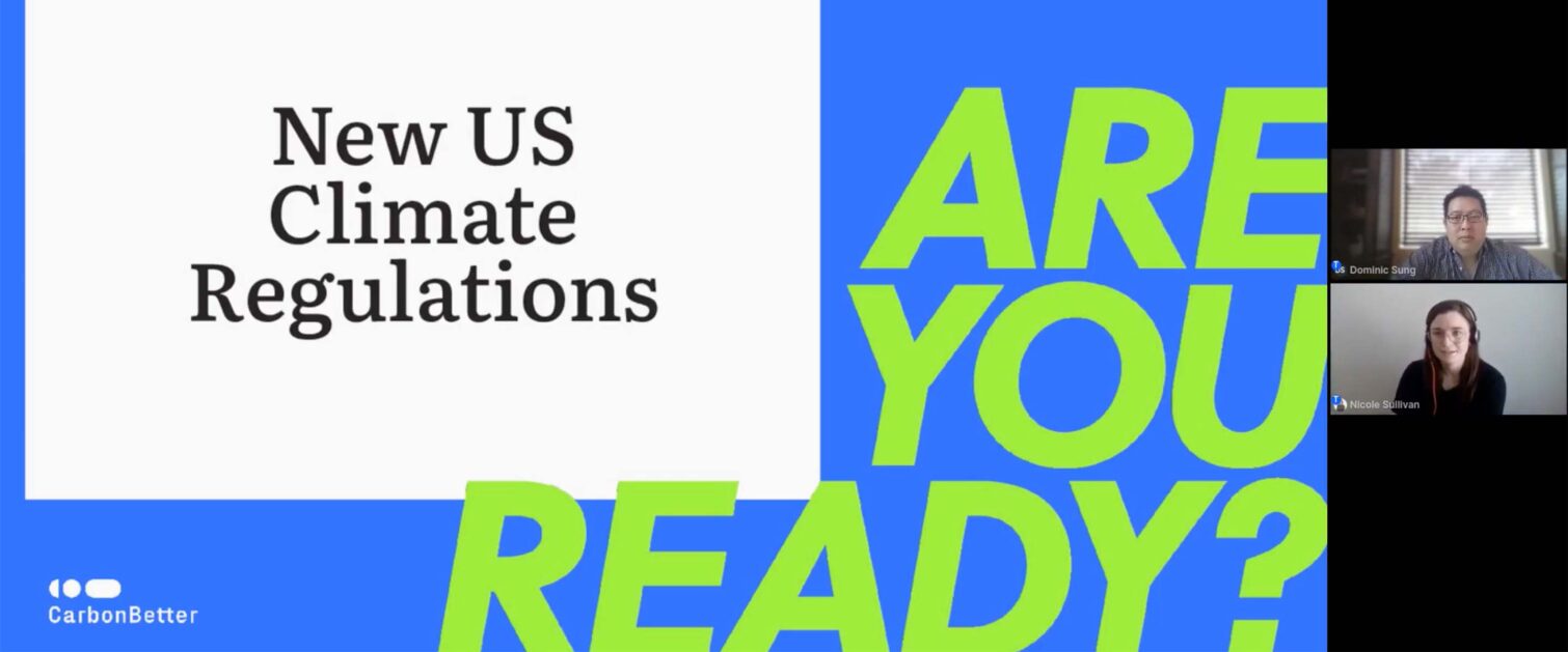 Webinar Recap: New US Climate Regulations—Are You Ready? - CarbonBetter